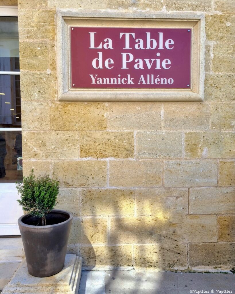 La Table de Pavie, restaurant gastronomique, Saint Emilion